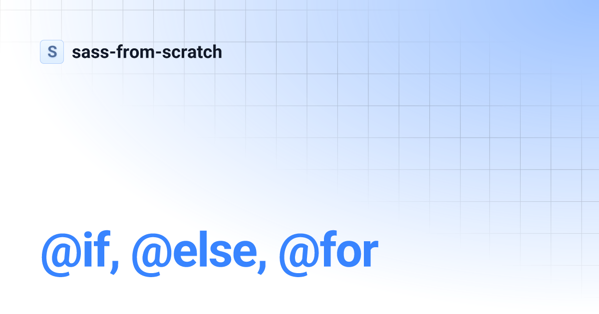 If Else For Sass From Scratch